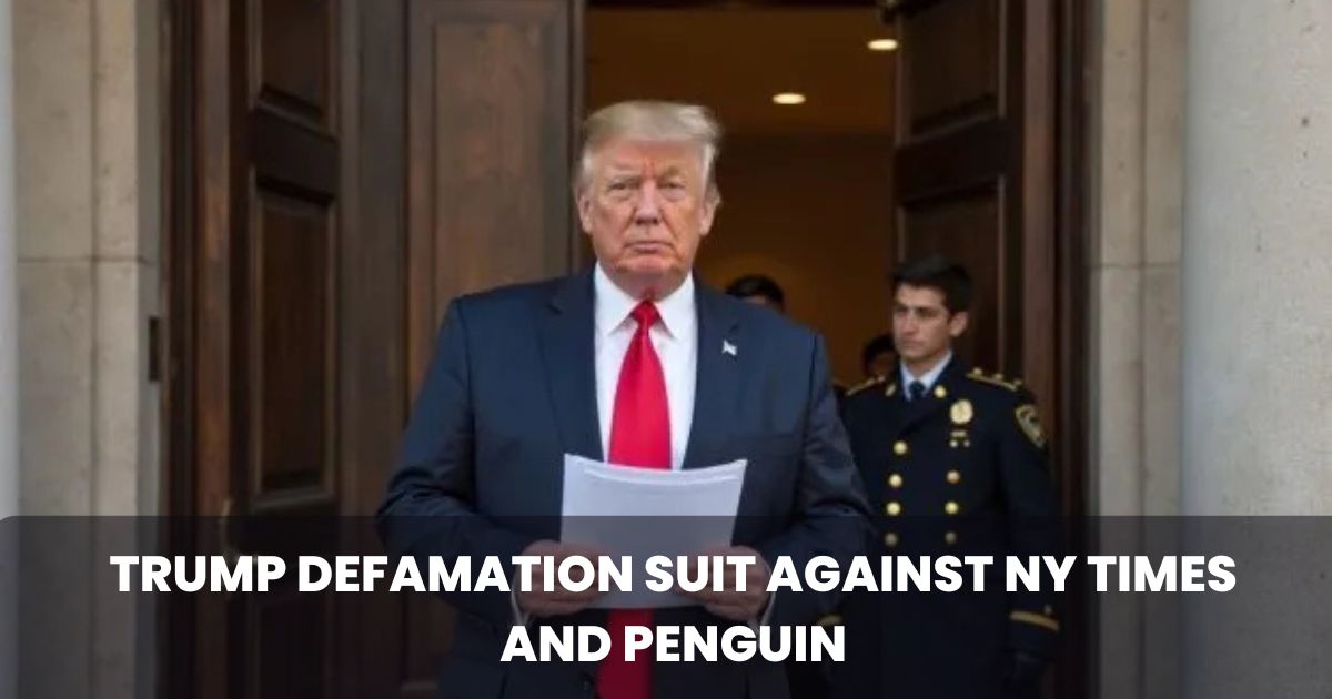 Trump Defamation Suit against NY Times and Penguin - Definition.org