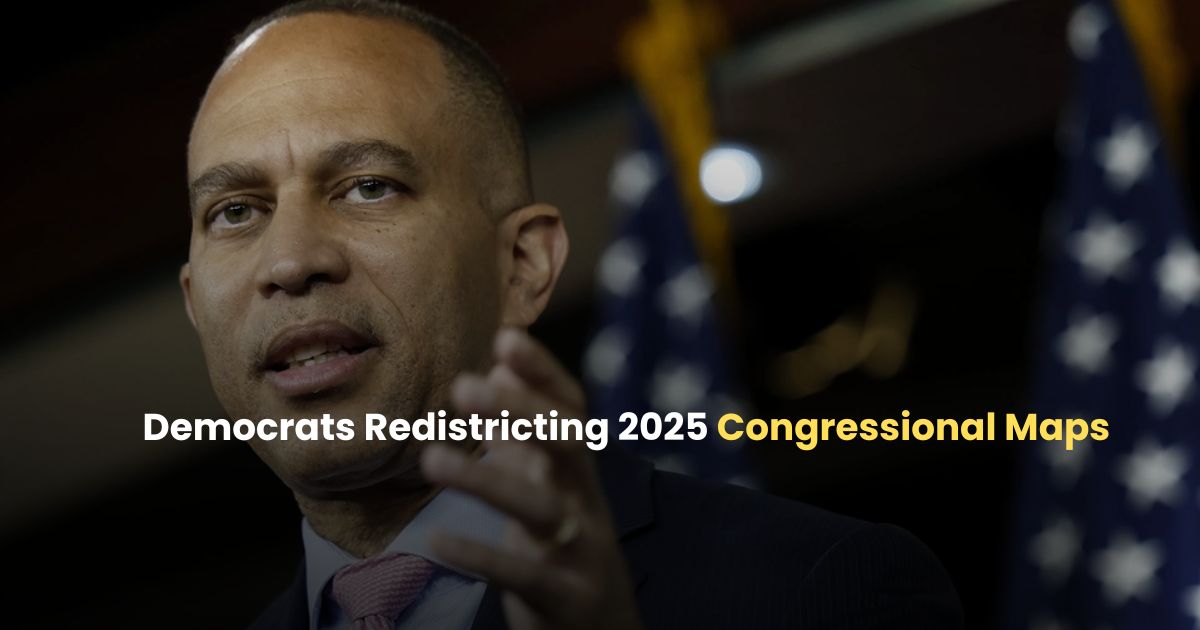 Democrats Redistricting 2025 and Congressional Map Changes